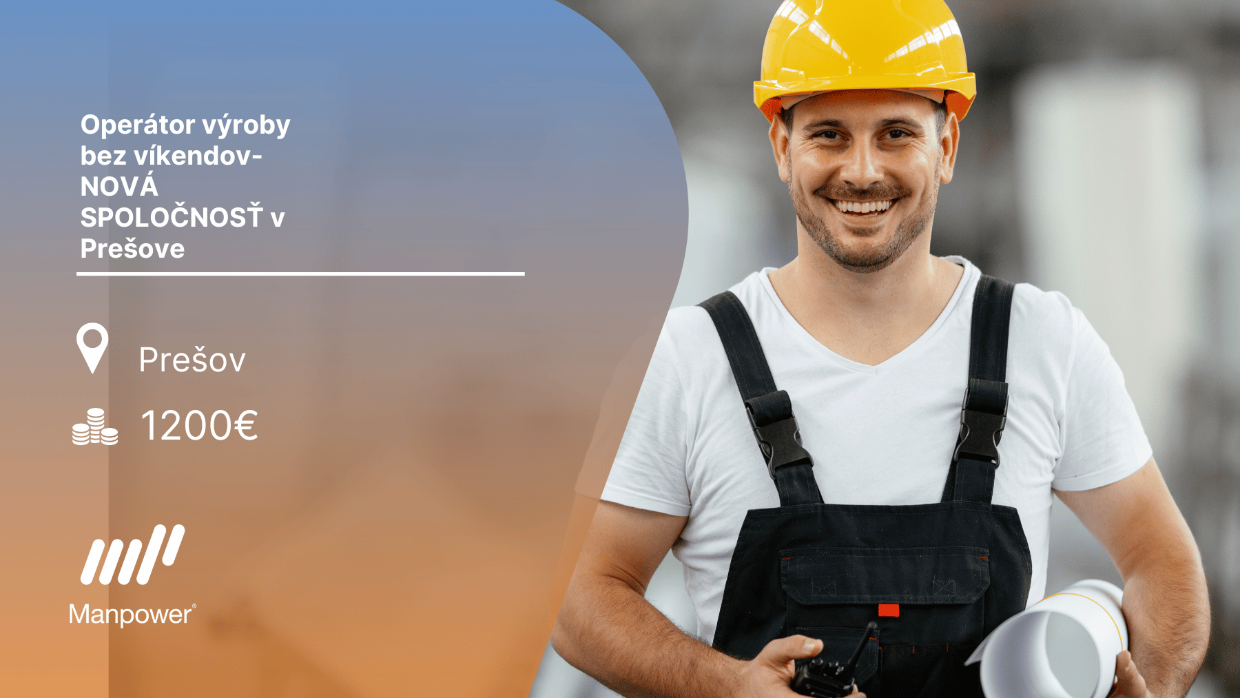 Manpower | Operátor výroby bez víkendov- NOVÁ SPOLOČNOSŤ v Prešove!!!!!